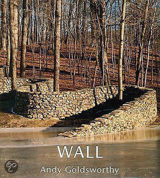 Wall, Andy Goldsworthy | 9780810945593 | Boeken | bol