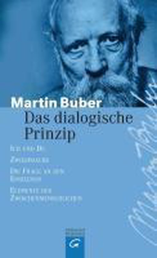 Das dialogische Prinzip, Martin Buber | 9783579025650 | Boeken | bol