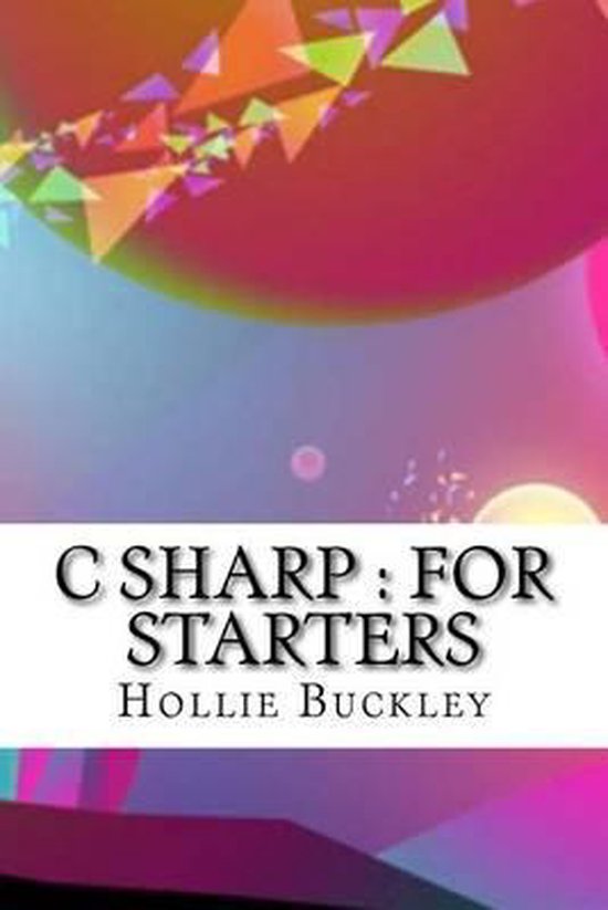 C Sharp | 9781540552006 | Hollie Buckley | Boeken | bol.com