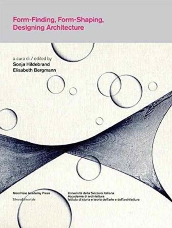 Form-Finding, Form-Shaping, Designing Architecture, Sonja Hildebrand ...