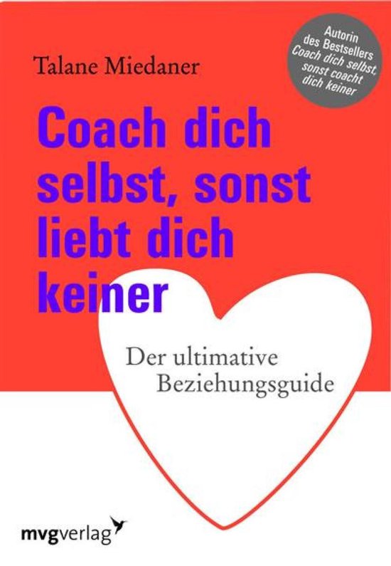 Coach dich selbst, sonst liebt dich keiner (ebook), Talane Miedaner ...