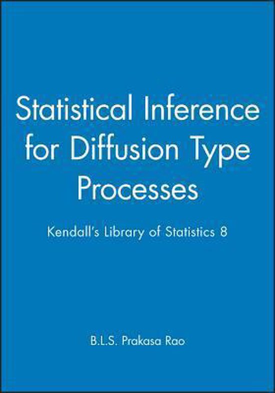Statistical Inference for Diffusion Type Processes | 9780470711125 | Rao | Boeken | bol.com