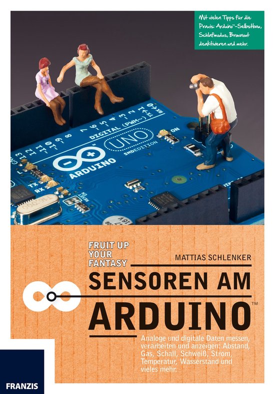 Arduino™ Mikrocontroller - Sensoren am Arduino (ebook), Matthias Schlenker |... | bol
