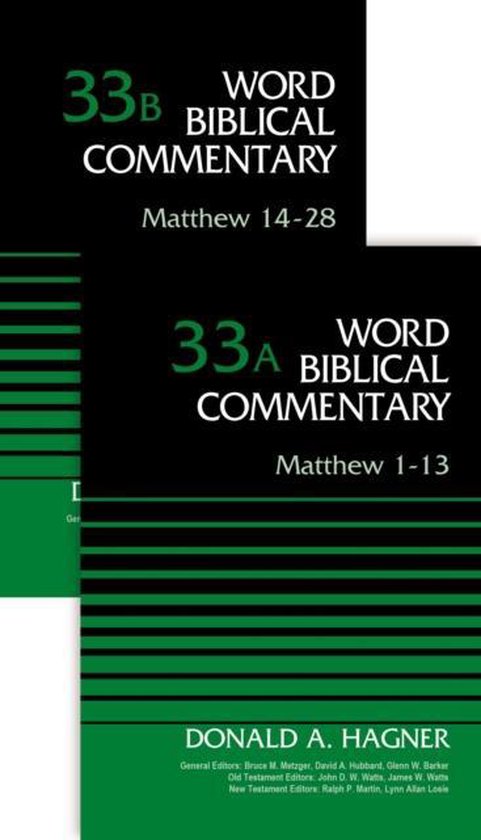 Word Biblical Commentary- Matthew (2-Volume Set---33A and 33B), Donald ...