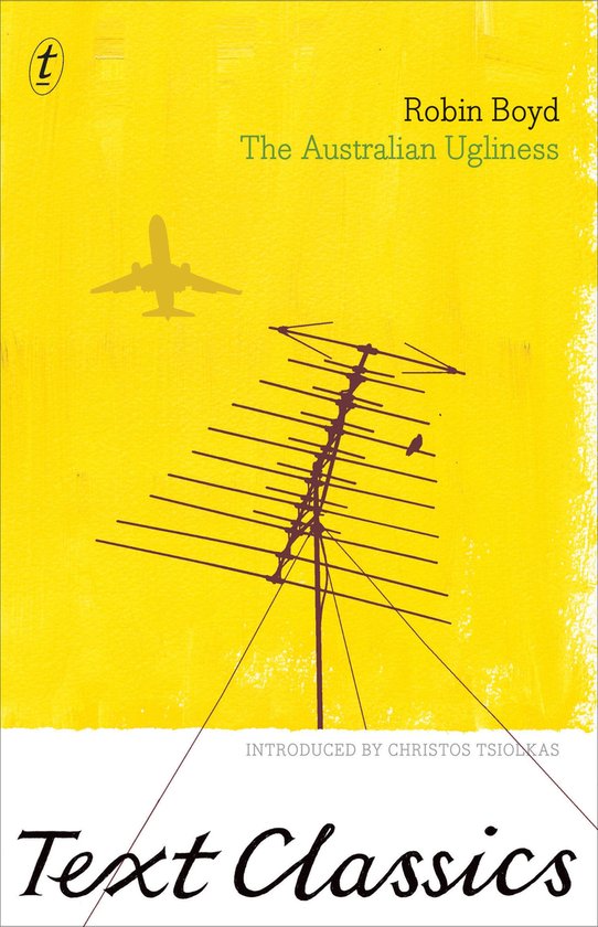 The Australian Ugliness (ebook), Robin Boyd | 9781921921995 | Boeken ...