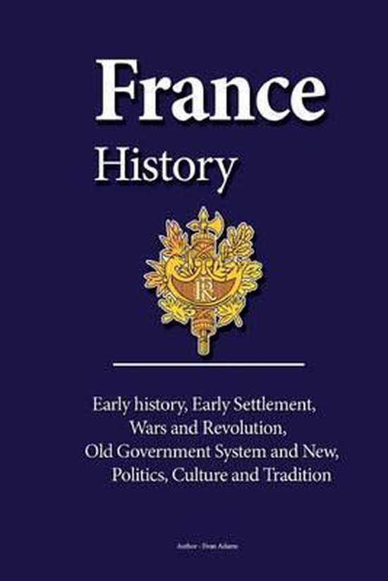 France History | 9781533672438 | Evan Adams | Boeken | bol.com