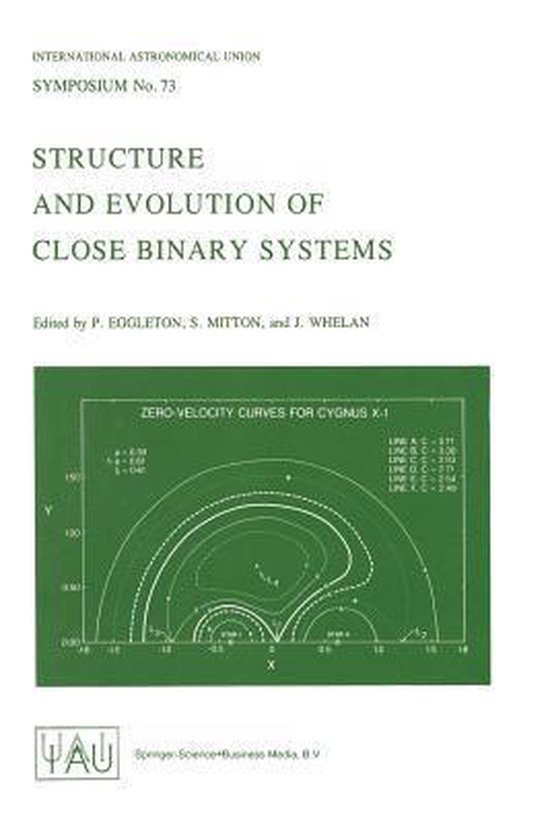 Structure and Evolution of Close Binary Systems, P.P. Eggleton | 9789027706836 | Boeken | bol.com