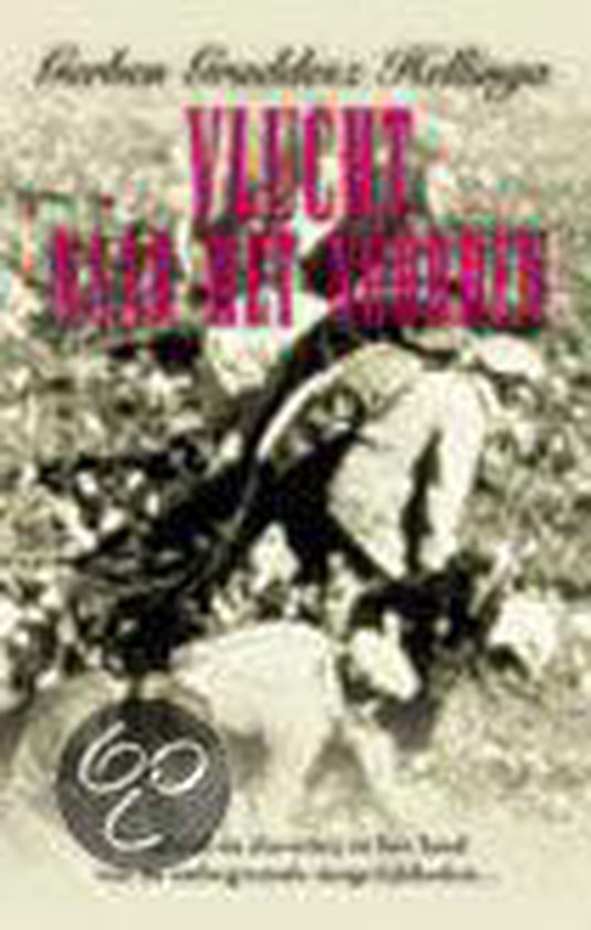 Vlucht naar het Noorden, Gerben Hellinga | 9789024543632 | Boeken | bol.com