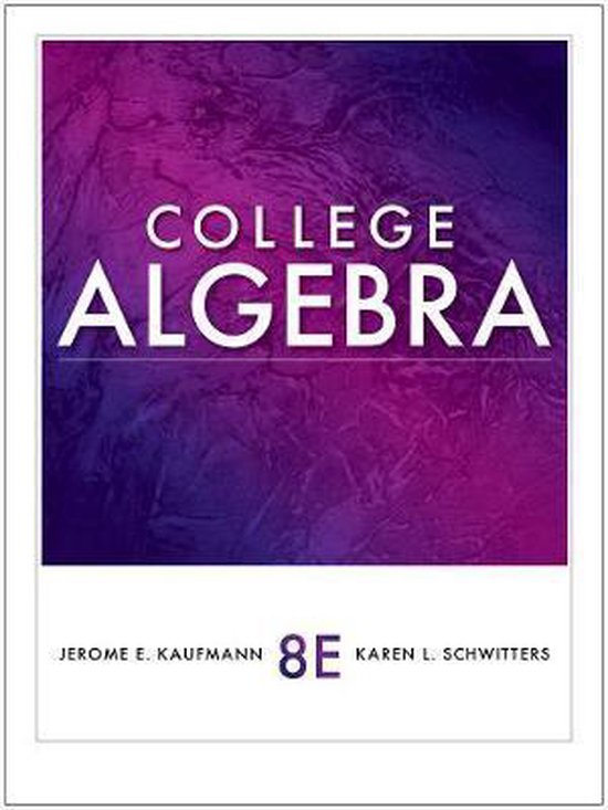 College Algebra | 9781111990367 | Jerome Kaufmann | Boeken | bol
