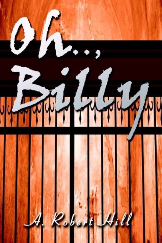 Oh.., Billy, A Robert Hill | 9780595217045 | Boeken | bol.com