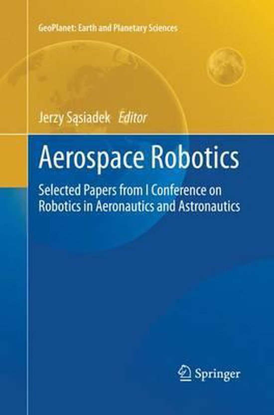 GeoPlanet: Earth and Planetary Sciences- Aerospace Robotics ...