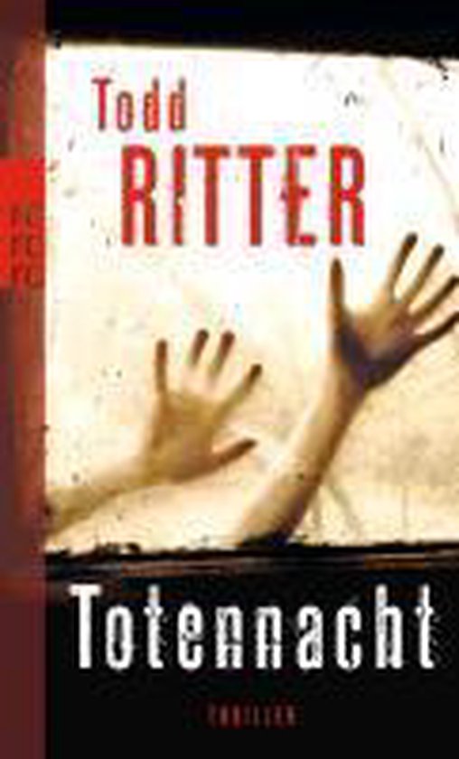 Totennacht, Todd Ritter | 9783499258701 | Boeken | bol.com