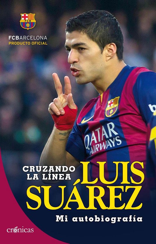 Cruzando la línea. Luis Suárez (ebook), Luis Suarez | 9788416331222 ...