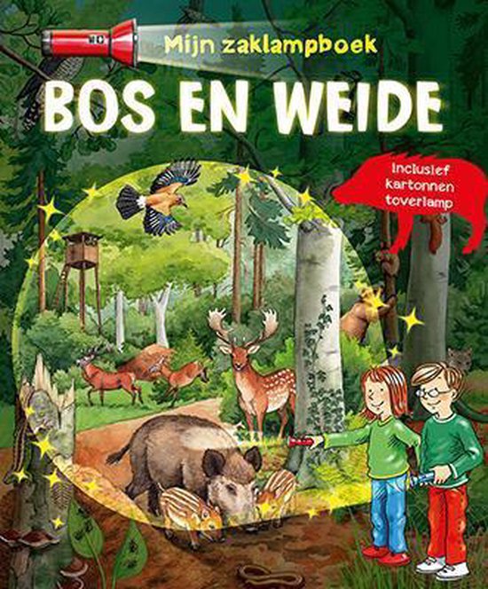 Mijn zaklampboek - Bos en weide - Boek met zaklamp voor kinderen vanaf ...