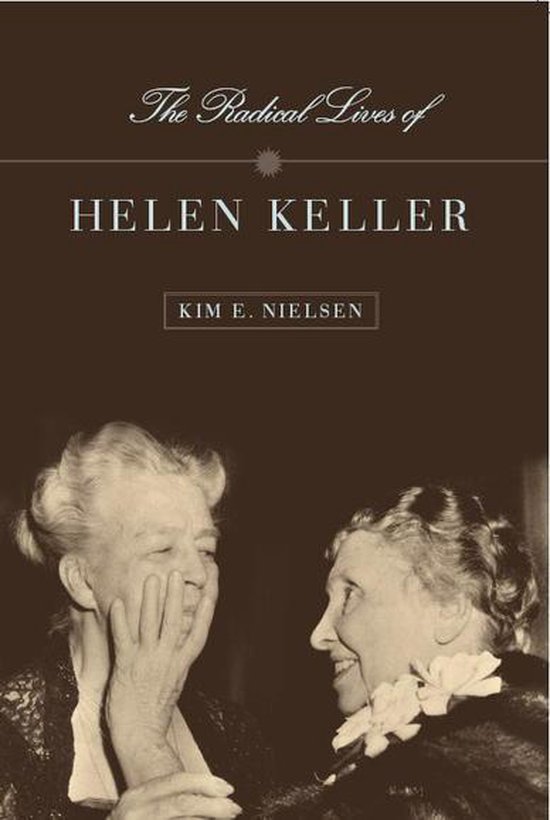 The History of Disability 1 - The Radical Lives of Helen Keller (ebook ...