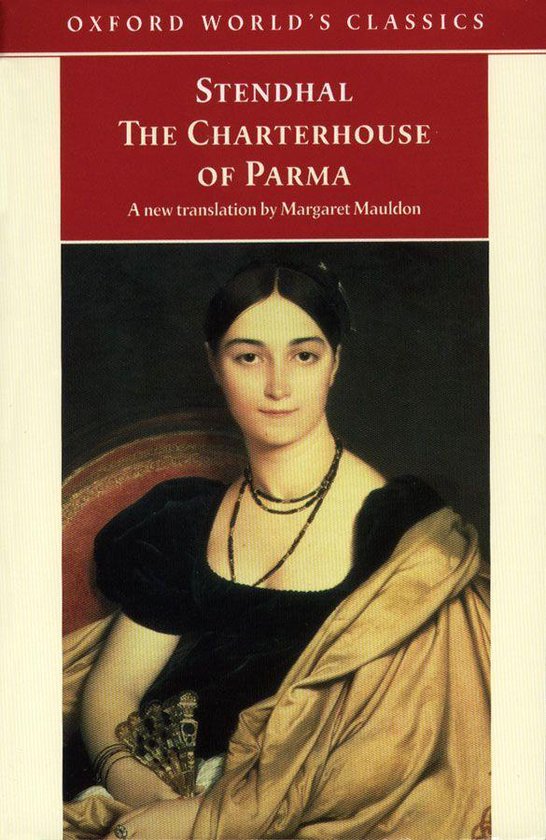 Oxford World's Classics - The Charterhouse of Parma (ebook), Stendhal ...