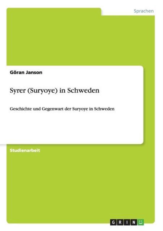 Syrer (Suryoye) in Schweden | 9783656346418 | Goeran Janson | Boeken | bol