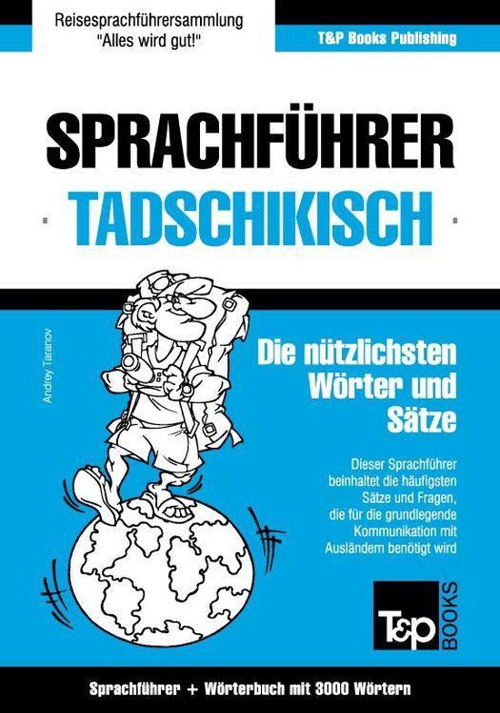Sprachführer Deutsch-Tadschikisch und thematischer Wortschatz mit 3000 ...