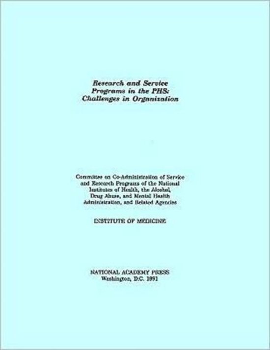 Research and Service Programs in the PHS | 9780309045810 | Institute Of ...