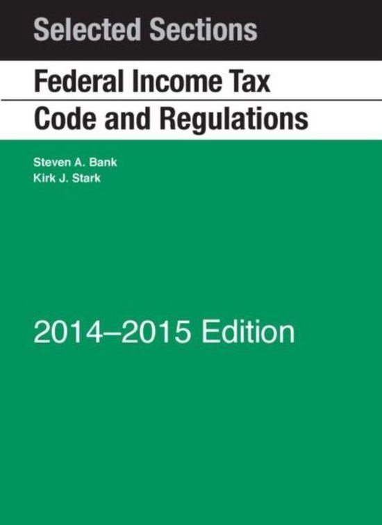 Selected Sections Federal Income Tax Code and Regulations ...