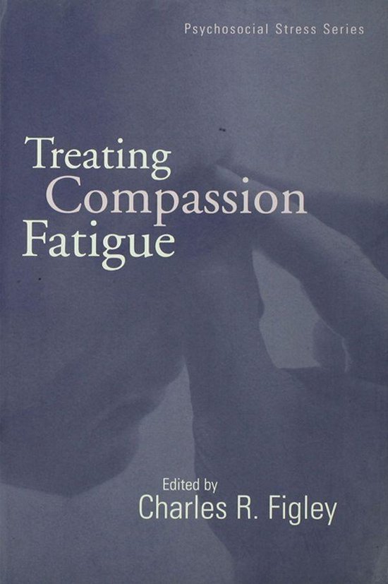 Treating Compassion Fatigue (ebook), Charles R. Figley | 9781135454593 ...