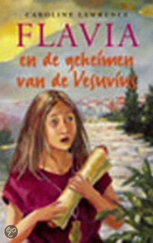 Flavia En De Geheimen Van De Vesuvius, Caroline Lawrence ...