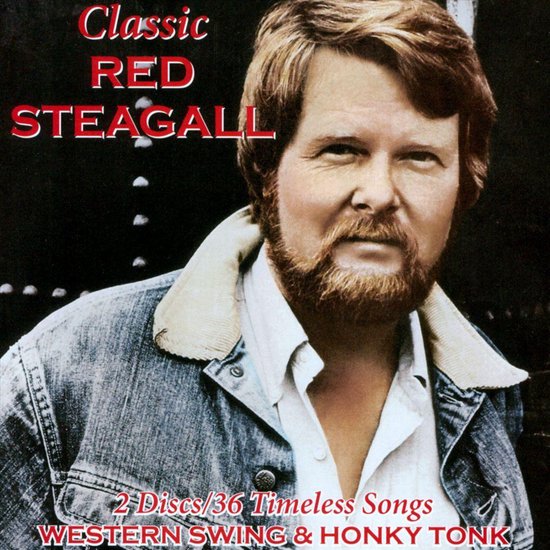 Classic Red Steagall, Red Steagall | CD (album) | Muziek | bol.com