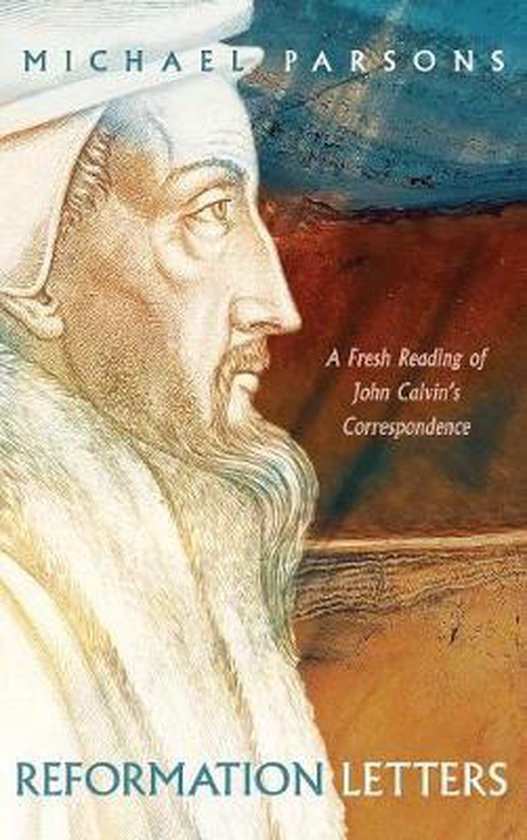 Reformation Letters | 9781532656668 | Michael Parsons | Boeken | bol.com