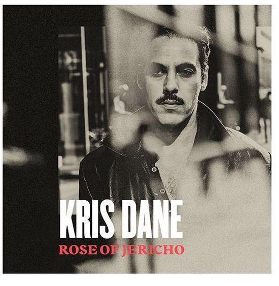 Rose Of Jericho, Kris Dane | LP (album) | Muziek | bol