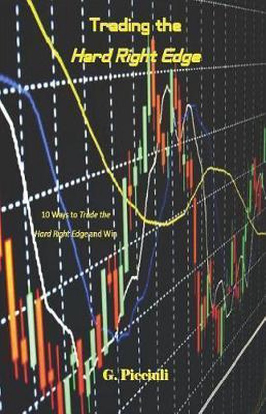 Trading the Hard Right Edge | 9781731125309 | G Picciuli | Boeken | bol