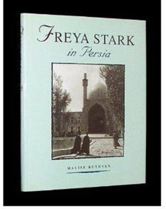 Freya Stark in Persia, Freya Stark | 9781859640111 | Boeken | bol
