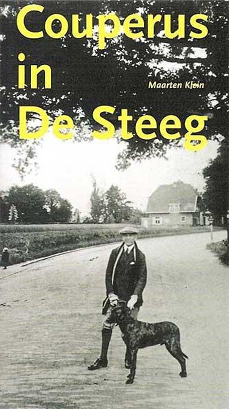 Couperus in De Steeg, Maarten Klein | 9789081785112 | Boeken | bol