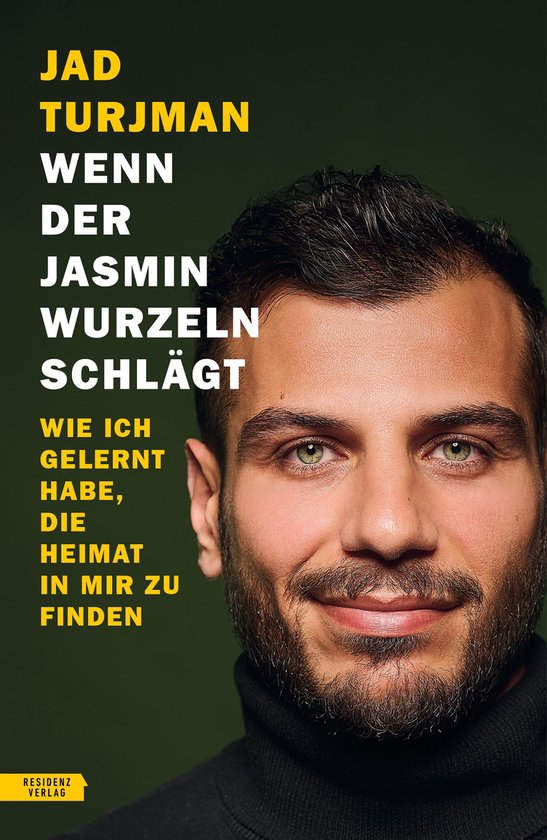 Wenn der Jasmin Wurzeln schlägt (ebook), Jad Turjman | 9783701746842 ...