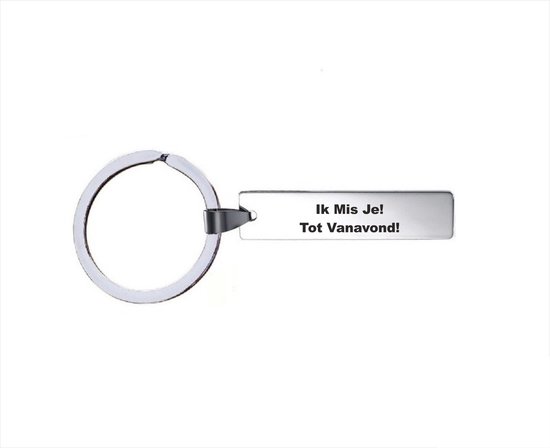 Sleutelhanger RVS - Ik Mis Jou! Tot Vanavond! | bol