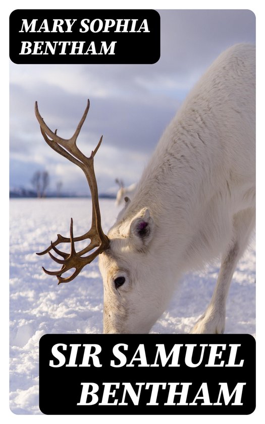 Sir Samuel Bentham (ebook), Mary Sophia Bentham | 8596547169185 | Boeken | bol.com