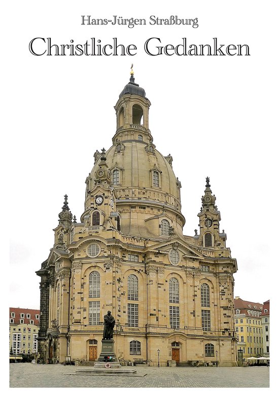 Christliche Gedanken (ebook), Hans-Jürgen Straßburg | 9783756824885 ...