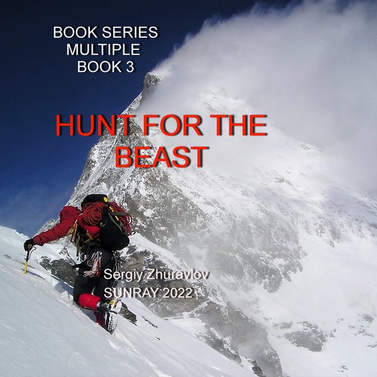 Hunt For The Beast (ebook), Sergiy Zhuravlov | 9783985105731 | Boeken ...