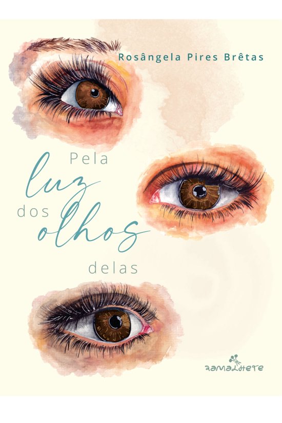 Pela luz dos olhos delas (ebook), Rosângela Pires Brêtas | 9786588959510 | Boeken | bol