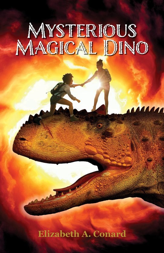 Mysterious Magical Dino (ebook), Elizabeth A Conard | 9798218036058 ...