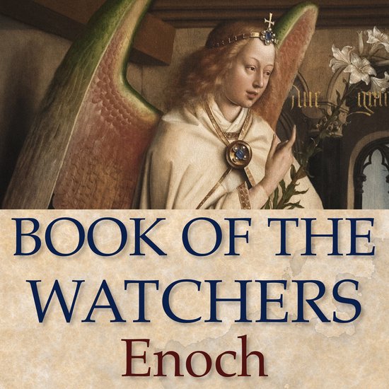 Book of the Watchers, Enoch | 9781631186325 | Boeken | bol.com