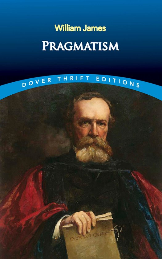 Dover Thrift Editions: Philosophy - Pragmatism (ebook), William James ...