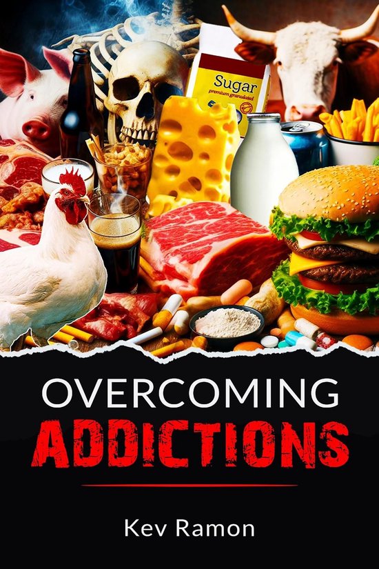 Overcoming Addictions (ebook), Kev Ramon | 9798869390820 | Boeken | bol