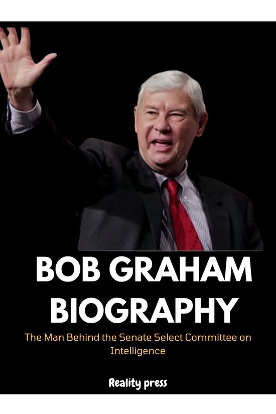 Bob Graham Biography (ebook), Reality Press | 1230007654749 | Boeken | bol