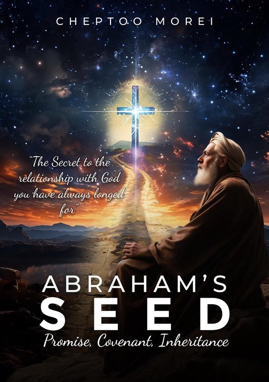 Abraham's Seed (ebook), Cheptoo Morei | 9798224335961 | Boeken | bol