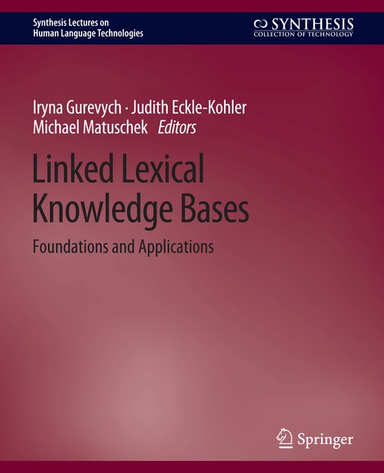 Synthesis Lectures on Human Language Technologies- Linked Lexical Knowledge Bases |... | bol