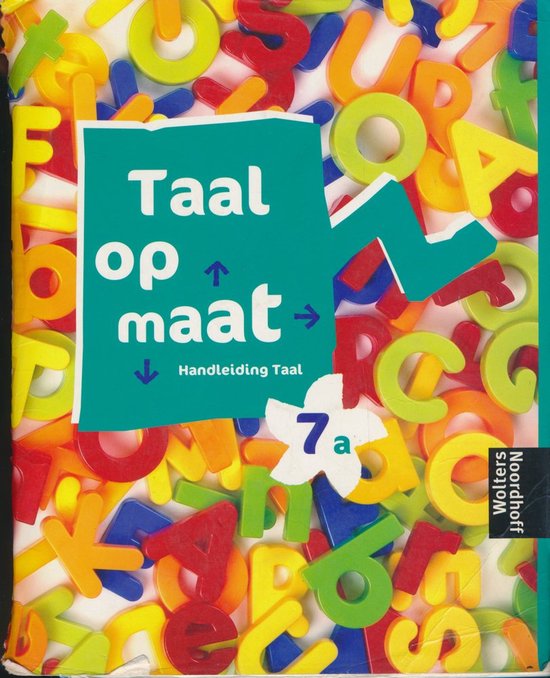 Taal op Maat versie 1 Handleiding Taal 7A | 8721101673734 | Boeken | bol