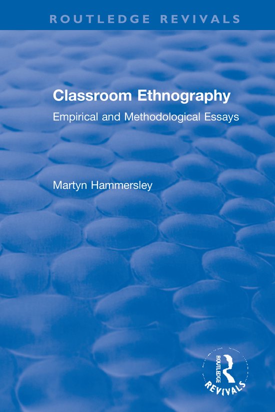 Classroom Ethnography | 9780367555641 | Martyn Hammersley | Boeken | bol