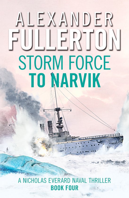 Storm Force to Narvik, Alexander Fullerton | 9781800320338 | Boeken | bol
