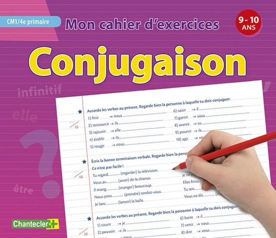 Mon cahier d'exercices conjugaison (9-10 a.) CM1 4e primaire ...