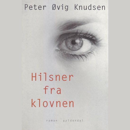 Hilsner fra klovnen, Peter ØVig Knudsen | 9788702343441 | Boeken | bol.com